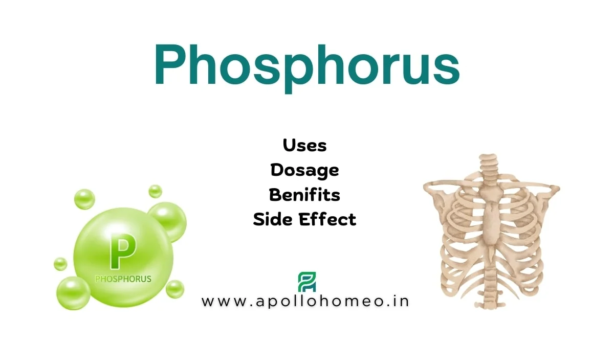 Phosphorus Homeopathy: Benefits, Dosage, and Treatment Uses